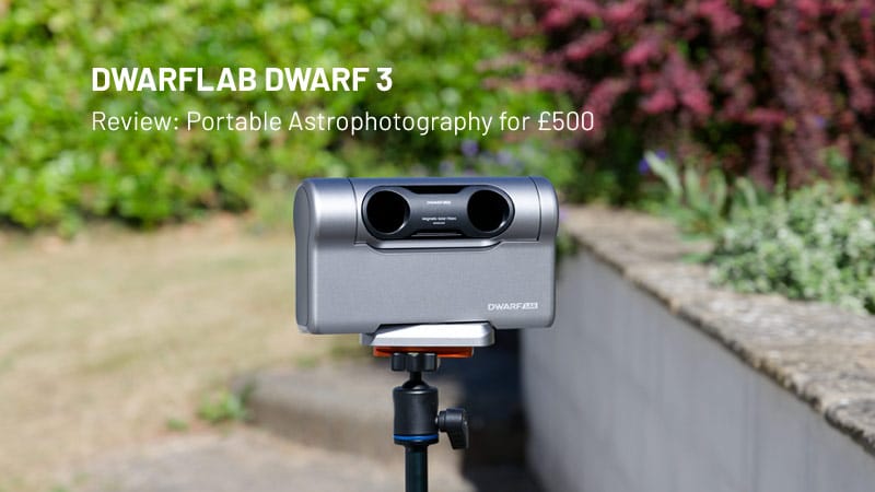 Review of Dwarflab Dwarf 3 Smart Telescope